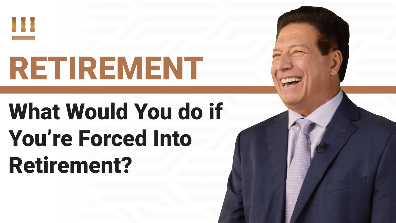 What Should You do if You're Forced Into Retirement? | Empower Wealth & Tax
